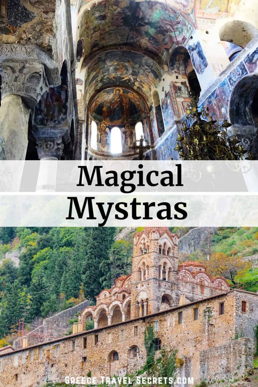 A COMPLETE GUIDE TO MAGICAL MYSTRAS GREECE